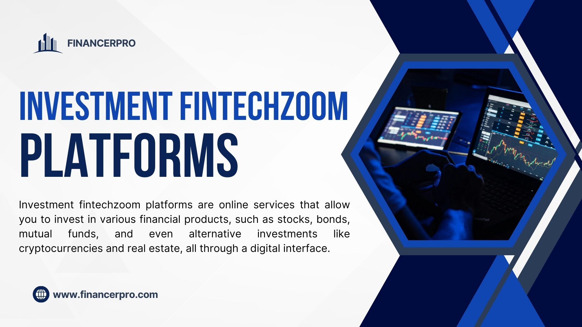 Investment Fintechzoom Platforms: Which One is Right for You? - FinancerPRO